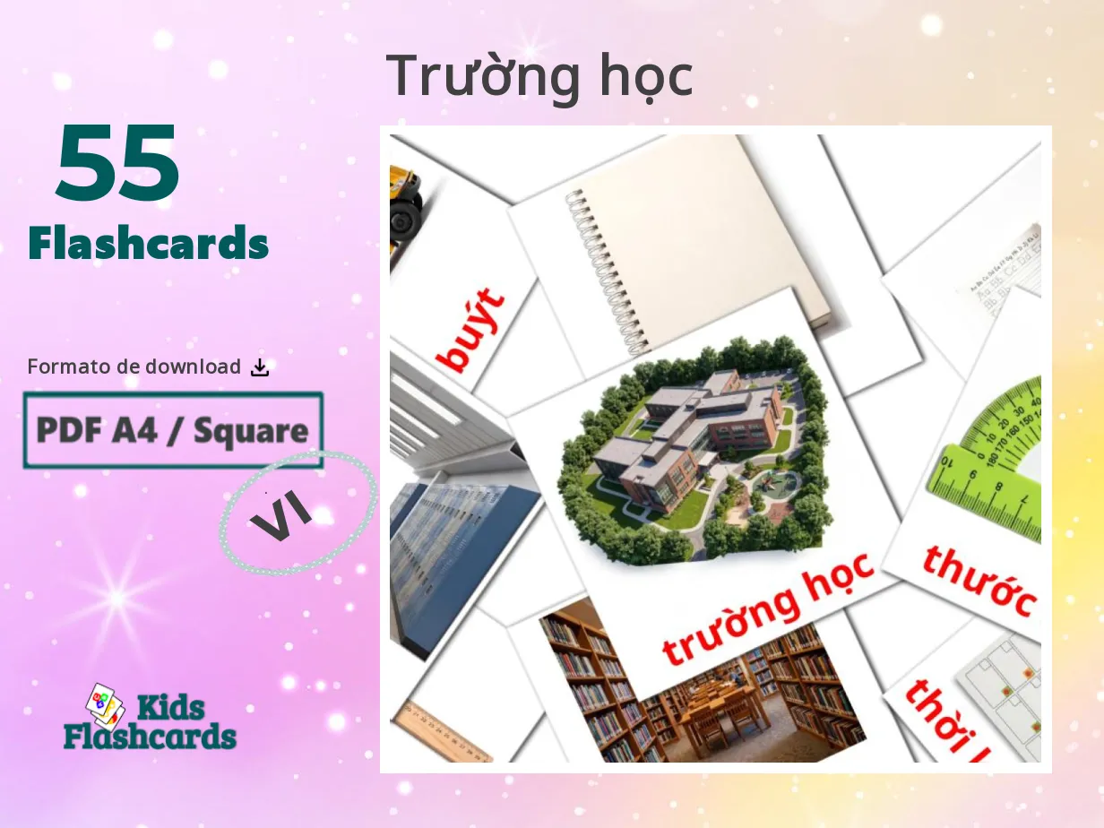 55 Flashcards de Escola GRÁTIS em Vietnamita | 4 PDFs imprimíveis
